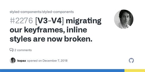 V3 V4 Migrating Our Keyframes Inline Styles Are Now Broken · Issue 2276 · Styled Components