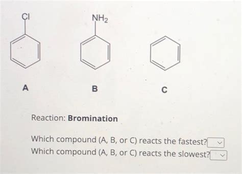 solved reaction bromination which compound a b or c