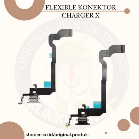 Jual Flexible Konektor Charger Cas Carging Ip X New Shopee Indonesia