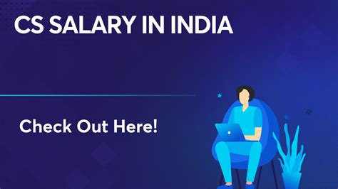 Cs Salary In India Per Month For Freshers And Experienced