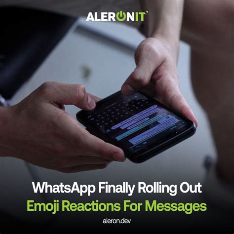 Aleron It Solutions On Linkedin Aleronit Whatsapp Feature Emojireaction Messages