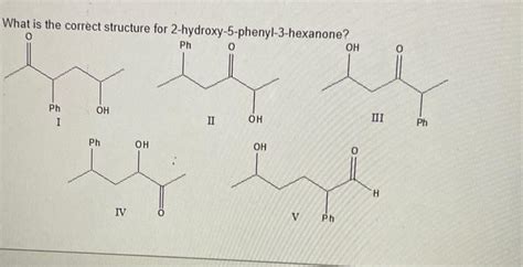 Solved What Is The Correct Structure For
