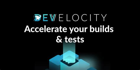 Develocity Accelerate Your Builds And Tests Gradle