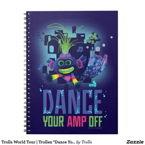 Trolls World Tour Dance Your Off Notebook