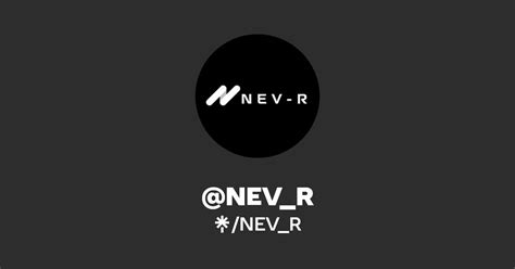Nev R Twitter Instagram Linktree