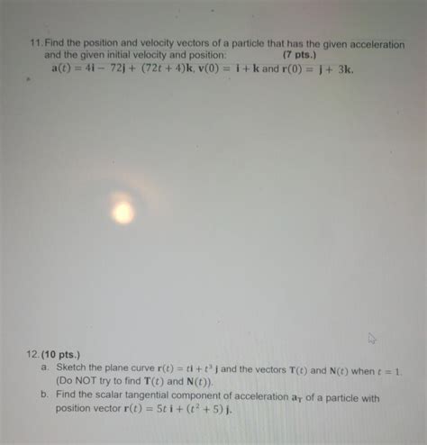 Solved Find The Position And Velocity Vectors Of A Chegg