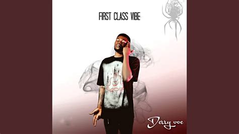 First Class Vibe Youtube