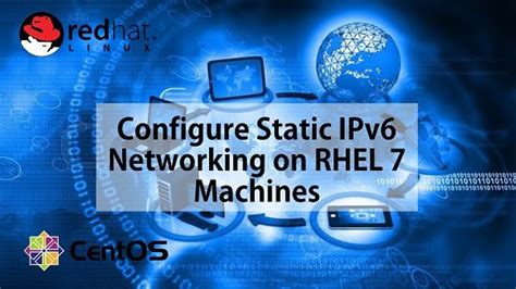 How To Configure Linux IPv6 Networking CentLinux