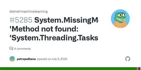 Systemmissingmethodexception Method Not Found Systemthreadingtaskstask`1 · Issue 5285
