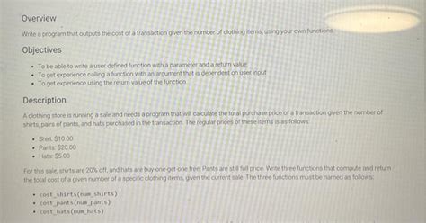 Solved Overview Write A Program That Outputs The Cost Of A