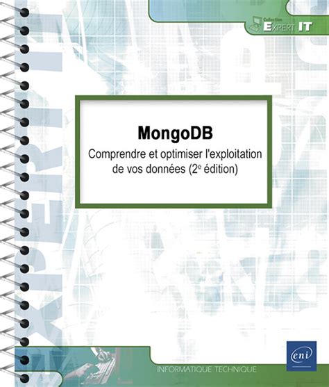 Support De Cours Mongodb Comprendre Et Optimiser Lexploitation De Vos Données Avec Exercices