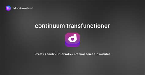 Continuum Transfunctioner Is Now On Microlaunch