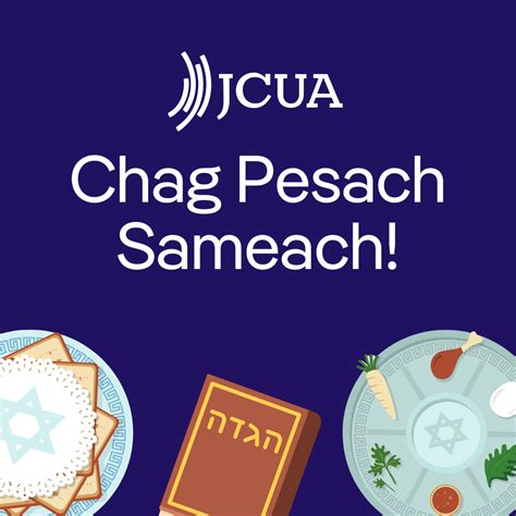 Chag Pesach Sameach From Jcua Jcua