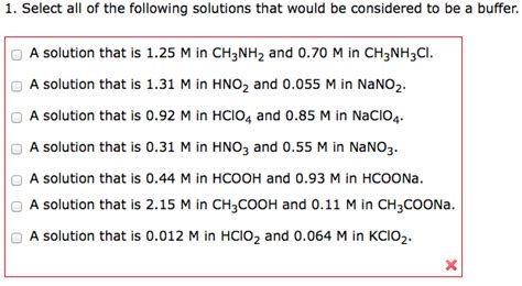 solved 1 select all of the following solutions that would