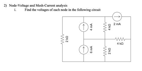 Solved 2 Node Voltage And Mesh Current Analysis I Find The