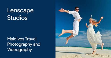 Lenscape ~ Capturing Moments Elevating Maldives Tourism