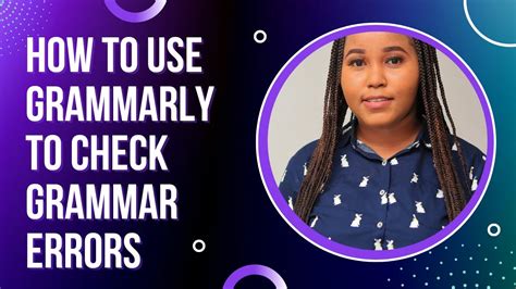 How To Use Grammarly To Check Grammar Errors YouTube