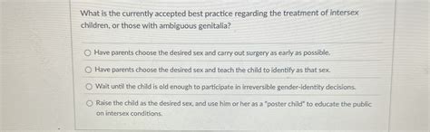 Solved What Is The Currently Accepted Best Practice