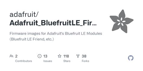 issues · adafruit adafruit bluefruitle firmware · github