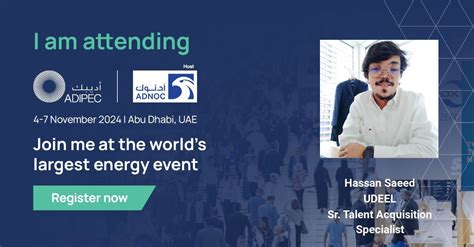 Hassan Saeed Shrm Crp On Linkedin Adipec2024 Adipec Adnoc Energy Futureofenergy