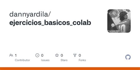 GitHub Dannyardila Ejercicios Basicos Colab