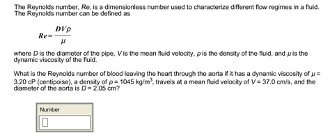 Solved The Reynolds Number Re Is A Dimensionless Number