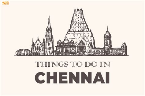 Top Things To Do In Chennai