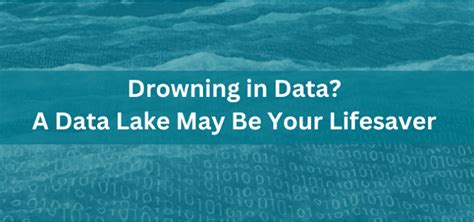 Drowning In Data A Data Lake May Be Your Lifesaver By Odsc Open Data Science Medium
