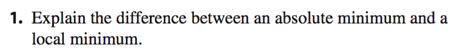 solved 1 explain the difference between an absolute minimum
