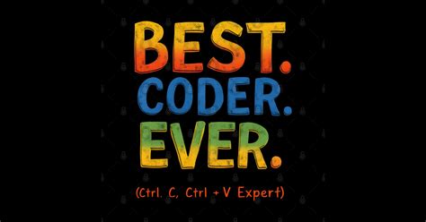 best coder ever funny programming programming humor sticker teepublic