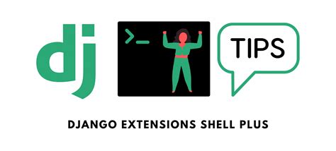 Django Extensions Shell Plus Egehan Gündoğdu
