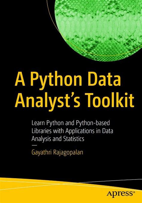 A Python Data Analysts Toolkit Learn Python And Python Based Libraries