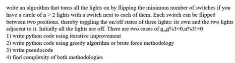 Solved Write An Algorithm That Turns All The Lights On By
