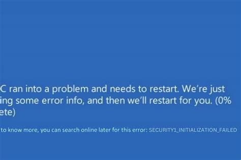 Resolved 0x00000063 Security1initializationfailed Bsod