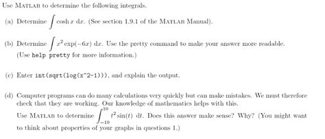 Solved Use MATLAB To Determine The Following Integrals A Chegg