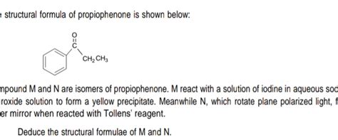 Structural Formula Of Propiophenone Is Shown Studyx