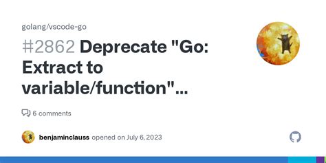 Deprecate Go Extract To Variablefunction Command Obsolete By Goplss Code Action · Issue