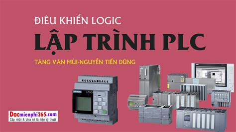 Plc ĐiỀu KhiỂn Logic LẬp TrÌnh Chia Sẻ Miễn Phí Cadcamcnc