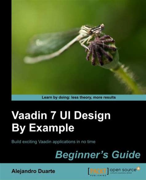 vaadin 7 ui design by example beginner s guide rent 9781782162278
