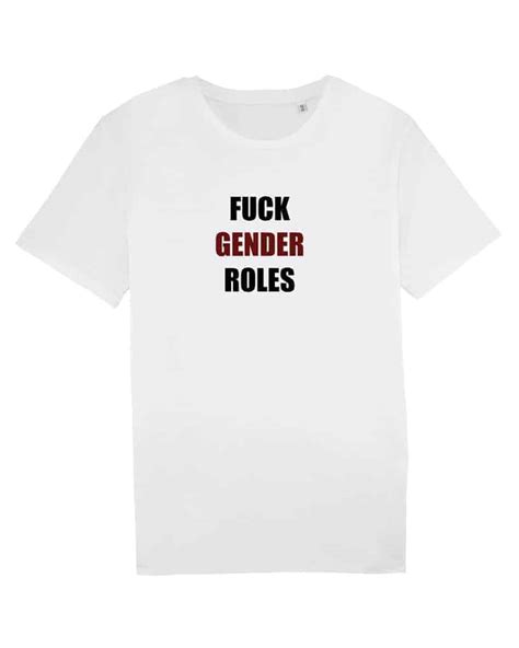 Camiseta Unisex Fuck Gender Roles LGTBI Slowcracy