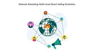 Network Marketing Multi Level Direct Selling Illustration PPT Sample