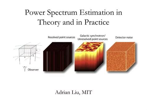 PPT Power Spectrum Estimation In Theory And In Practice PowerPoint Presentation ID 2533859