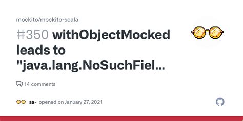 Withobjectmocked Leads To Javalangnosuchfieldexception Modifiers