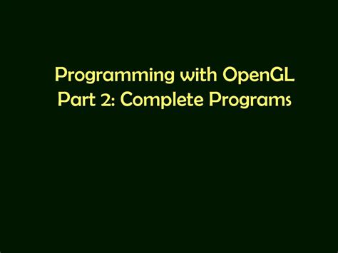 PPT Programming With OpenGL Part Background PowerPoint Presentation ID