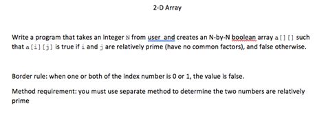 Solved 2 D Array Write A Program That Takes An Integer N