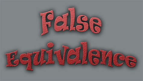 False Equivalence