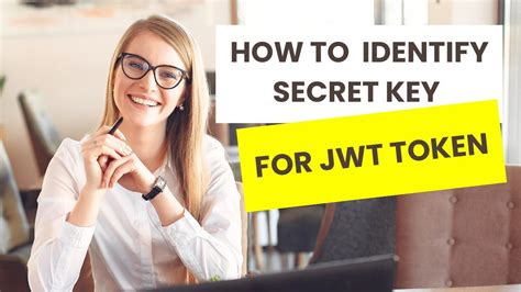 How To Identify Secret Key For Your Jwt Token Youtube