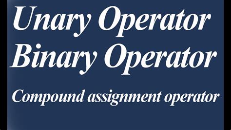 Unary Binary Compound Assignment Operator In C Language Gulfam