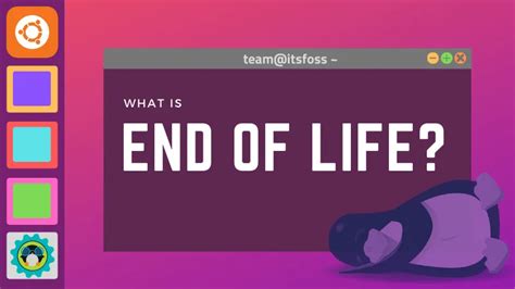 What Is End Of Life In Ubuntu Everything You Should Know About It