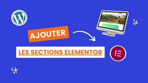 Comment Ajouter Les Sections Elementor à Mon Site Wordpress Atlas